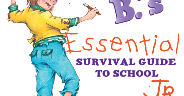 Junie B.'s Essential Survival Guide to School JR.